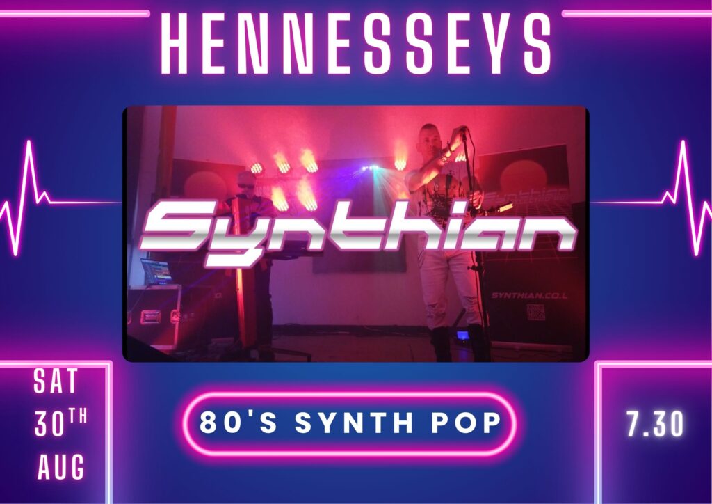 80’s Synth Pop – Hennesseys Bar – Kitchen – Garden